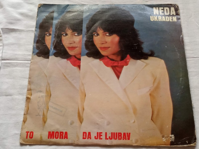 Neda Ukraden - To Mora da Je Ljubav -