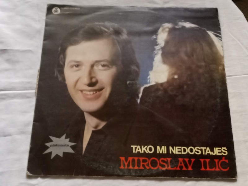 Miroslav Ilić - Tako Mi Nedostaješ -