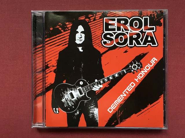 Erol Sora (John Lawton Band) - DEMENTED HONOUR     2005