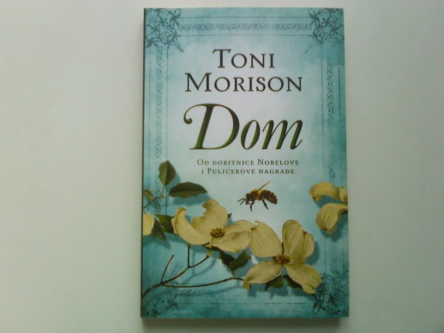 Toni Morison - Dom
