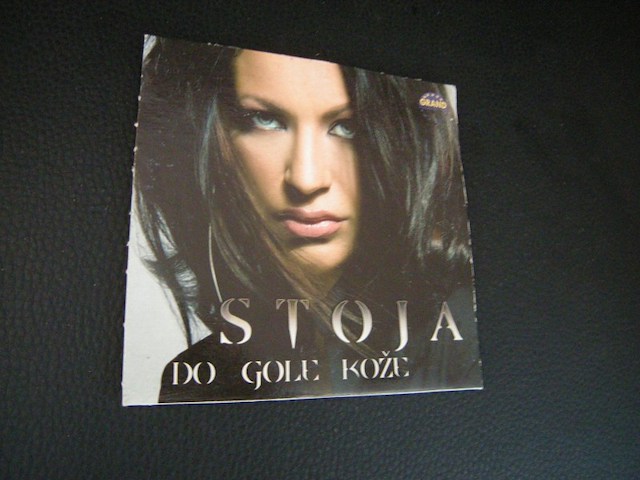 CD - STOJA - DO GOLE KOŽE