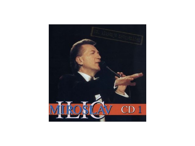Miroslav Ilić CD1, Miroslav Ilić, CD