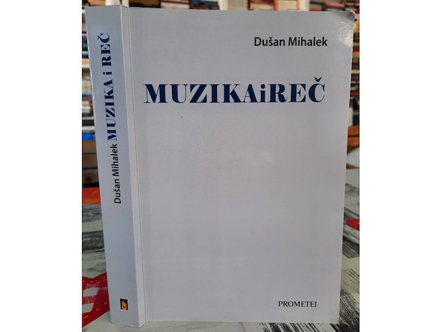 Muzika i reč - Dušan Mihalek