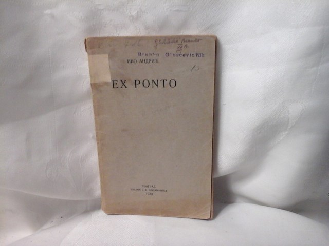 Ex ponto Ivo ANdrić izd 1920 godina