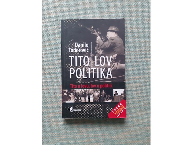 Danilo Todorović Tito lov politika