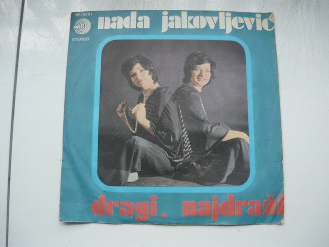 Nada Jakovljević - Dragi najdraži