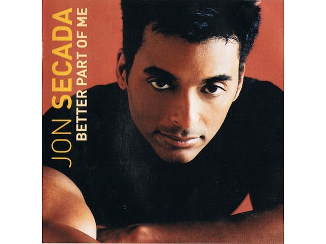 Jon Secada – Better Part Of Me CD