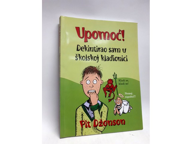 UPOMOĆ! Dekintirao sam u školskoj kladionici