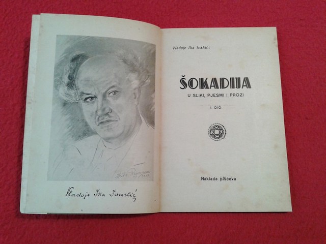 Vladoje Ika Ivakić - Šokadija (I. dio)