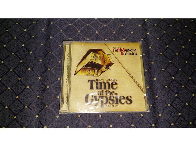 Time of the Gypsies/The No Smoking Orchestra