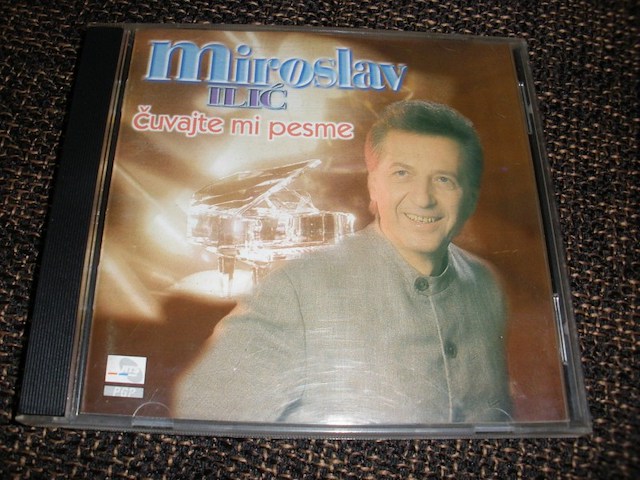 Miroslav Ilić – Čuvajte Mi Pesme