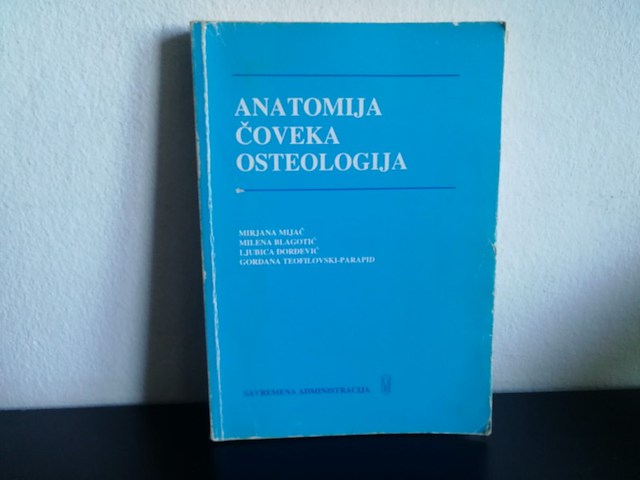 Anatomija čoveka osteologija - Mijač, Blagotić