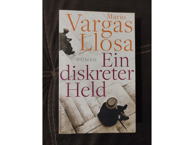 Ein diskreter Held,Mario Vargas Llosa