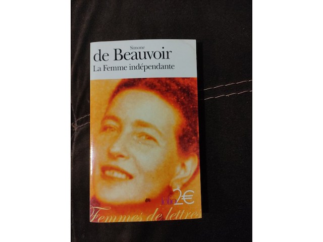 La Femme indépendante,Simone de Beauvoir