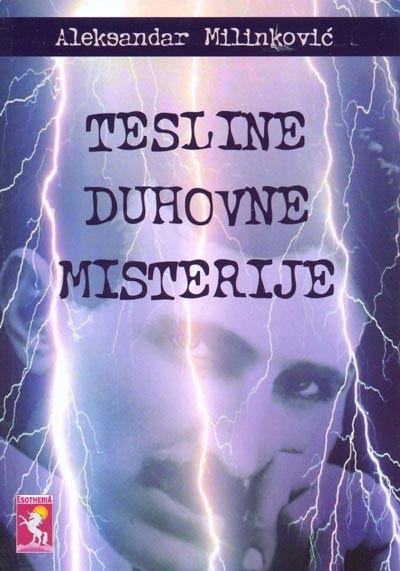 Tesline duhovne misterije - Aleksandar Milinković