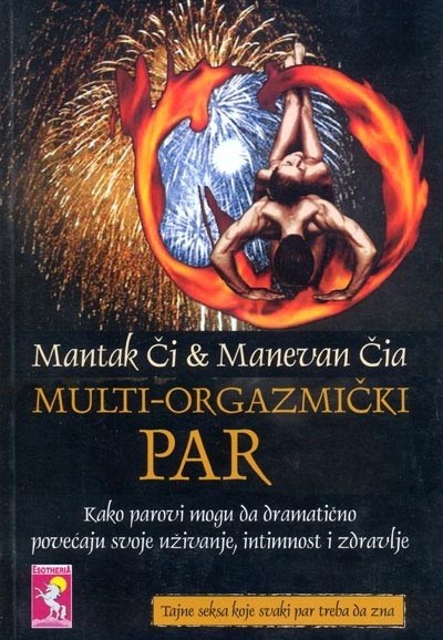 Multiorgazmički par - Mantak Či & Manevan Čia