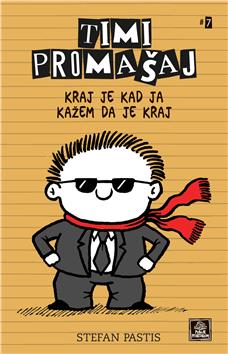 Timi Promašaj - Kraj je kad ja kažem da je kraj