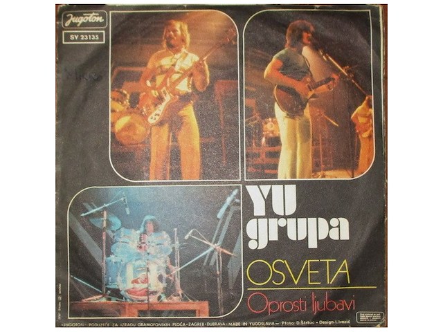 Yu Grupa-Osveta/Oprosti Ljubavi Singl (1976)