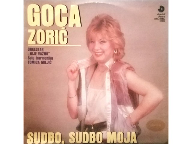 GOCA ZORIĆ - Sudbo, sudbo moja