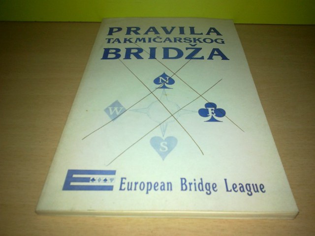 PRAVILA TAKMIČARSKOG BRIDŽA European Bridge League