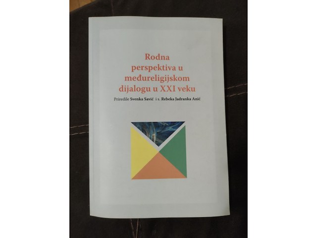 Rodna perspektiva u međureligijskom dijalogu u XXI veku