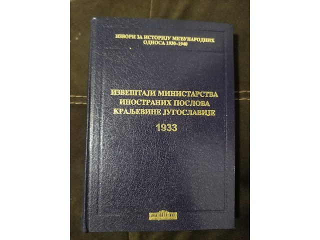 Izveštaji ministarstva inostranih poslova Kraljevine Ju