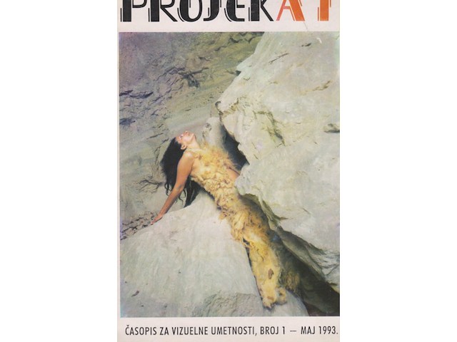 PROJEKAT Časopis za vizuelne umetnosti 1/1993 - RETKO !