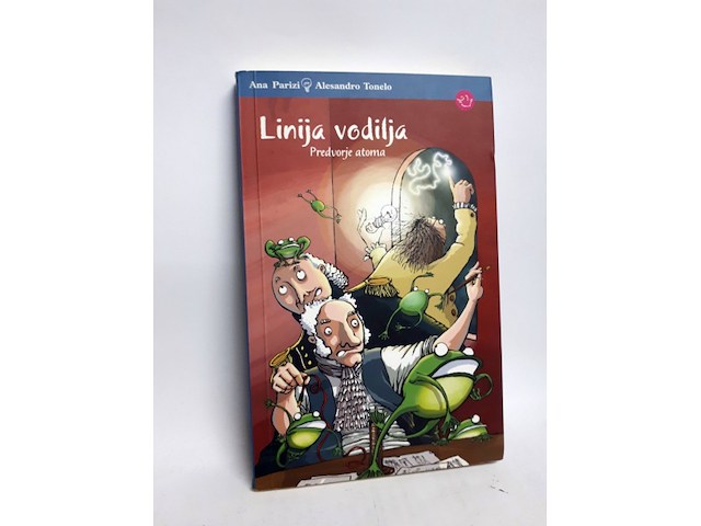 LINIJA VODILJA Predvorje atoma