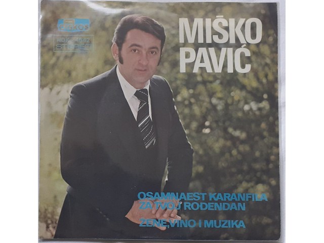 MISKO PAVIC - Osamnaest karanfila za tvoj rodjendan