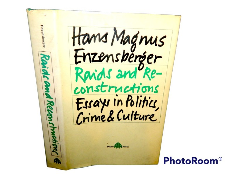 Raids and Reconstructions, Hans Magnus Enzensberger
