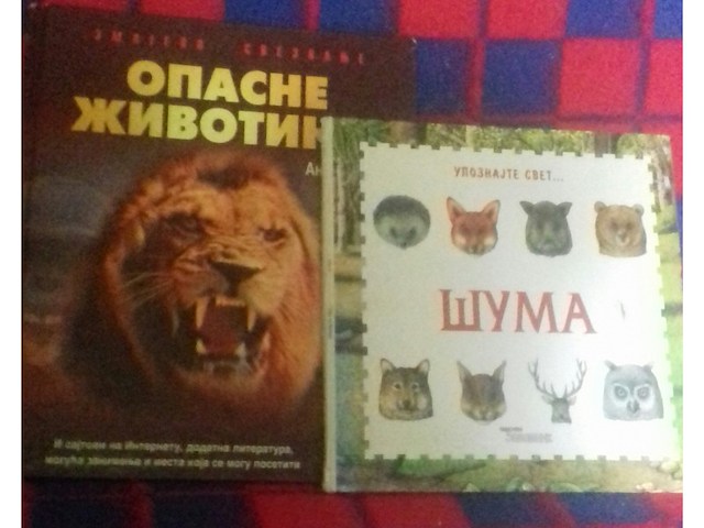 Knjige ua decu o životinjama-Opasne životinje i Šuma