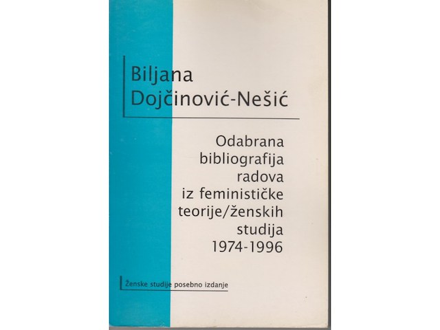 ODABRANA BIBLIOGRAFIJA RADOVA IZ FEMINISTIČKE TEORIJE