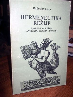 Hermeneutika režije - Radoslav Lazić