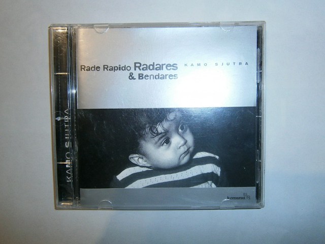 Rade Rapido Radares &; Bendares - Kamo Sjutra