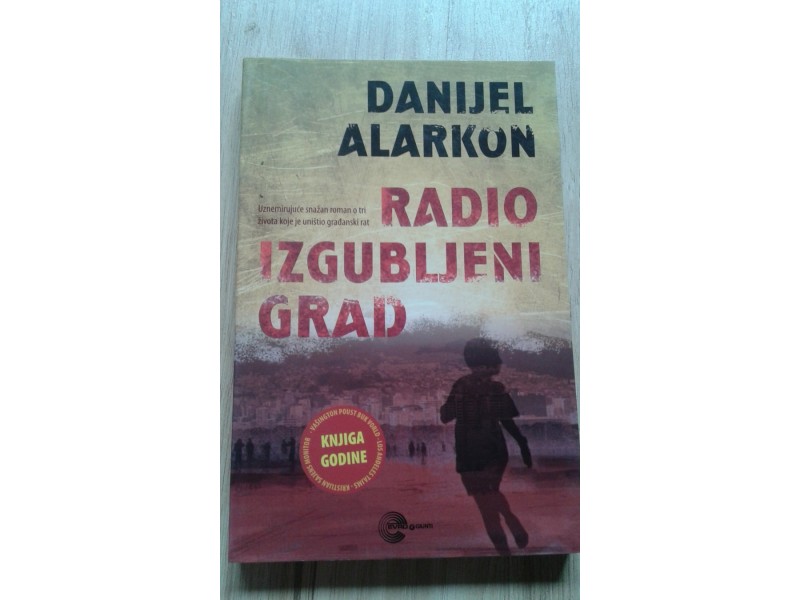 RADIO IZGUBLJENI GRAD Danijel Alarkon
