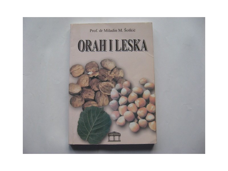 Orah i leska - Miladin Šoškić