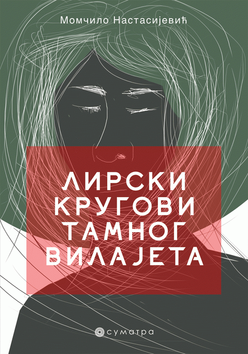 Lirski krugovi tamnog vilajeta : priče i pesme