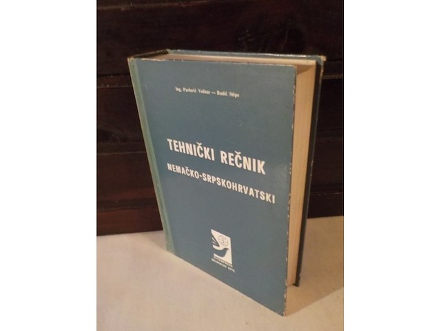 Pavlovic Velizar - Tehnicki recnik nemacko srpski