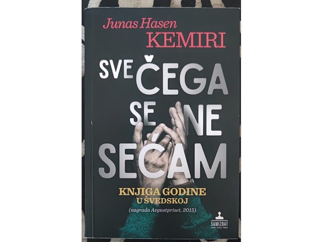 JUNAS HASEN KEMIRI - SVE ČEGA SE NE SEĆAM