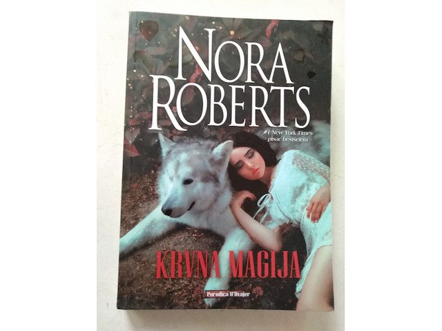 Krvna magija - Nora Roberts