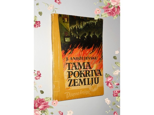 Tama pokriva zemlju - Ježi Andžejevski