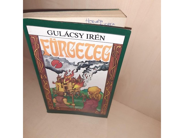 Gulácsy Irén Förgeteg