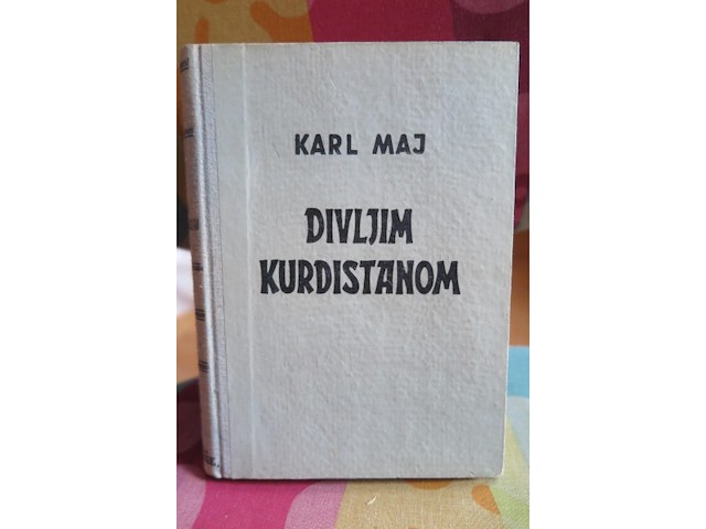 KARL MAJ - DIVLJIM KURDISTANOM