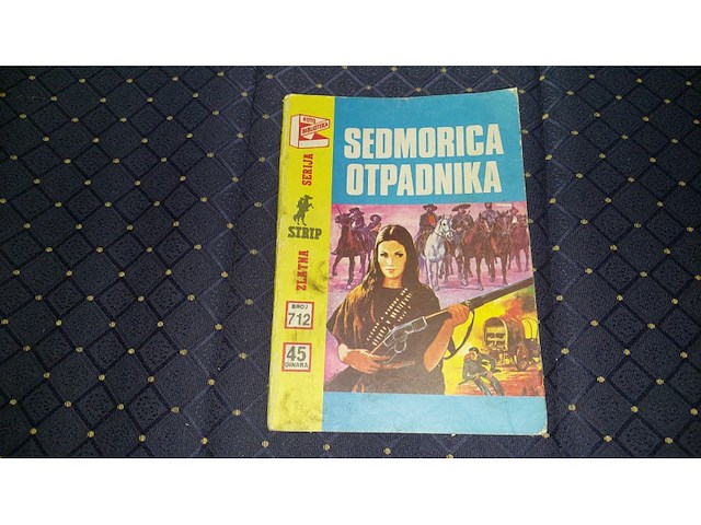 Sedmorica otpadnika/Zlatna serija broj 712