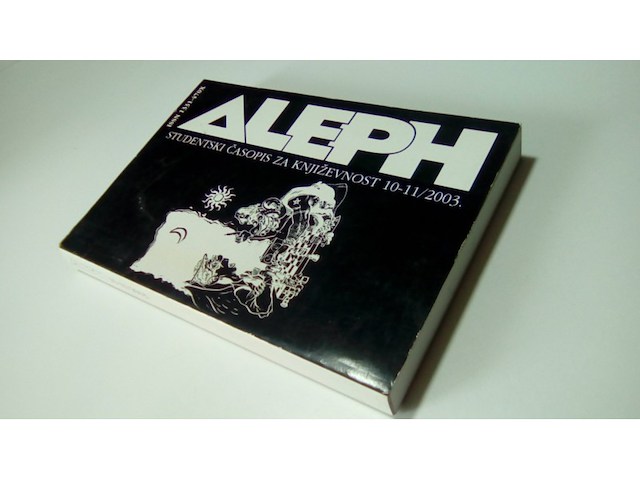 ALEPH 10-11/2003. studentski časopis za književnost