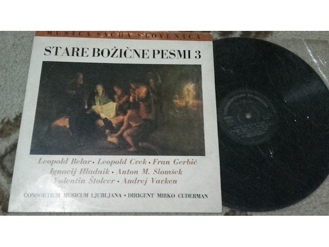 Musica sacra Slovenica - Stare Božične pesmi