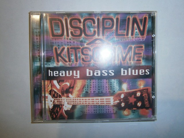 Disciplin A Kitschme ‎– Heavy Bass Blues