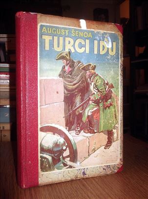 Turci idu - A. Šenoa (ilustr. Andrija Maurović)
