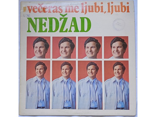 NEDZAD  SALKOVIC - VECERAS ME LJUBI,LJUBI