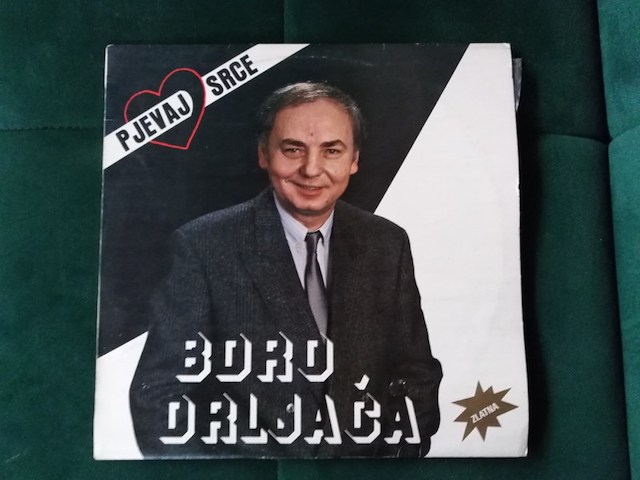 Boro Drljaca - Pjevaj srce